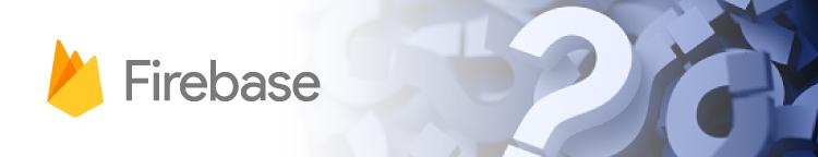 ¿Qué es Firebase? ¿Qué ventajas ofrece en 2023 a nuestras apps? | SEIDOR